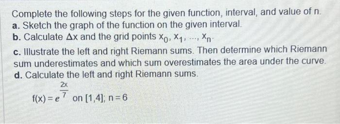 Solved Complete the following steps for the given function, | Chegg.com