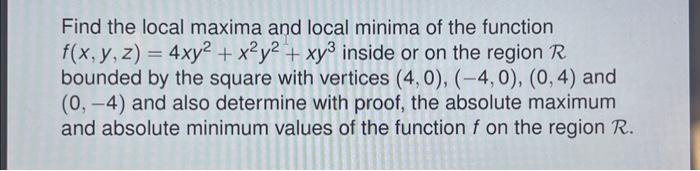 Find the local maxima and local minima of the | Chegg.com