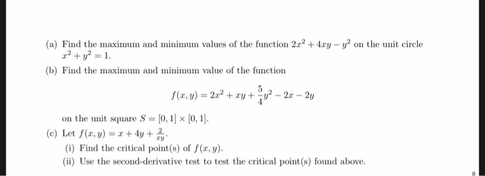 Solved (a) Find the maximum and minimum values of the | Chegg.com