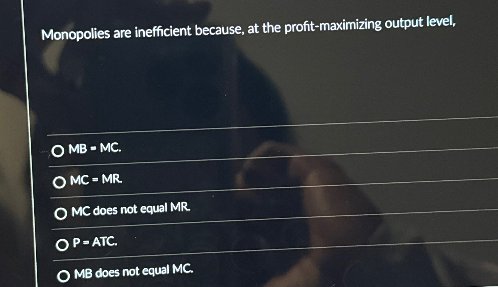 Solved Monopolies are inefficient because, at the | Chegg.com
