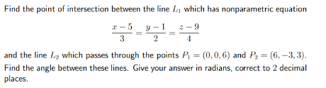 Solved Find the point of intersection between the line L1 | Chegg.com