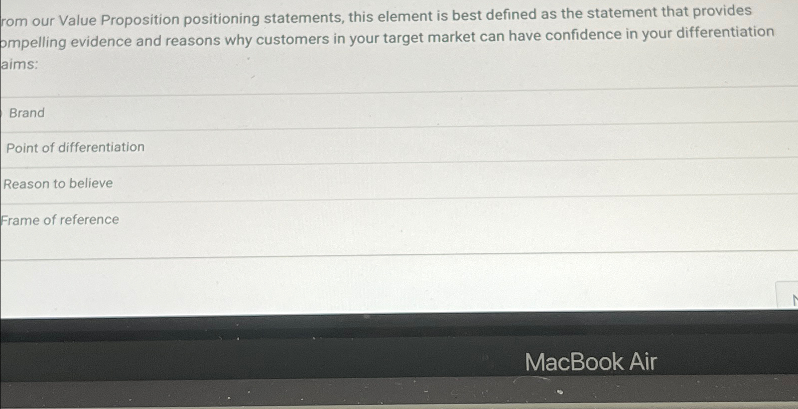 Solved from our Value Proposition positioning statements, | Chegg.com
