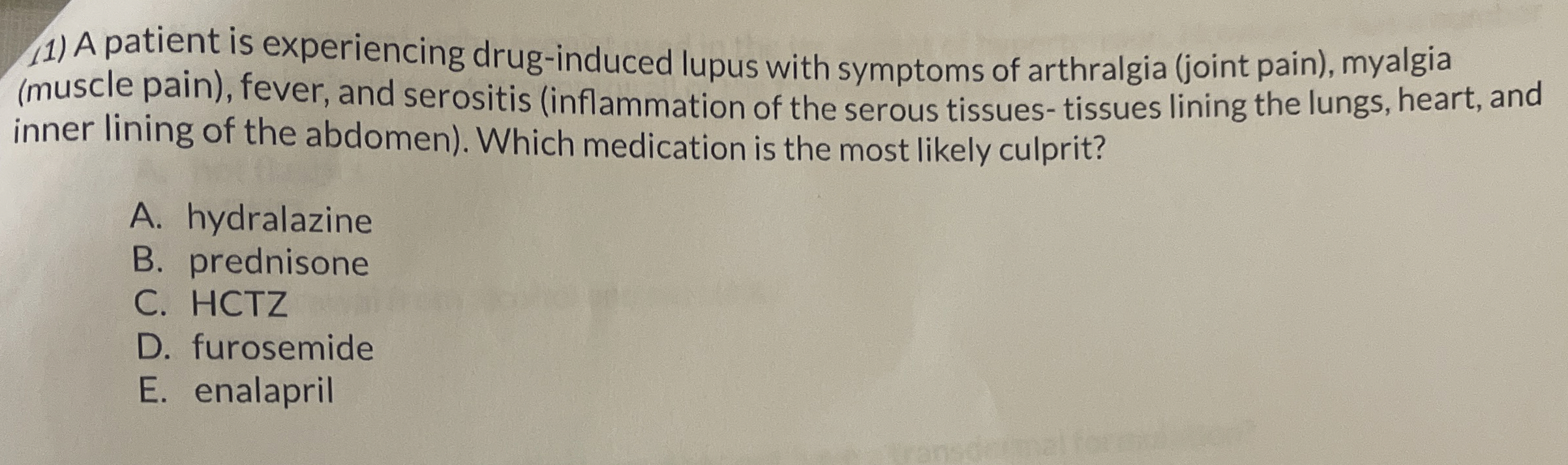 Solved A patient is experiencing drug-induced lupus with | Chegg.com
