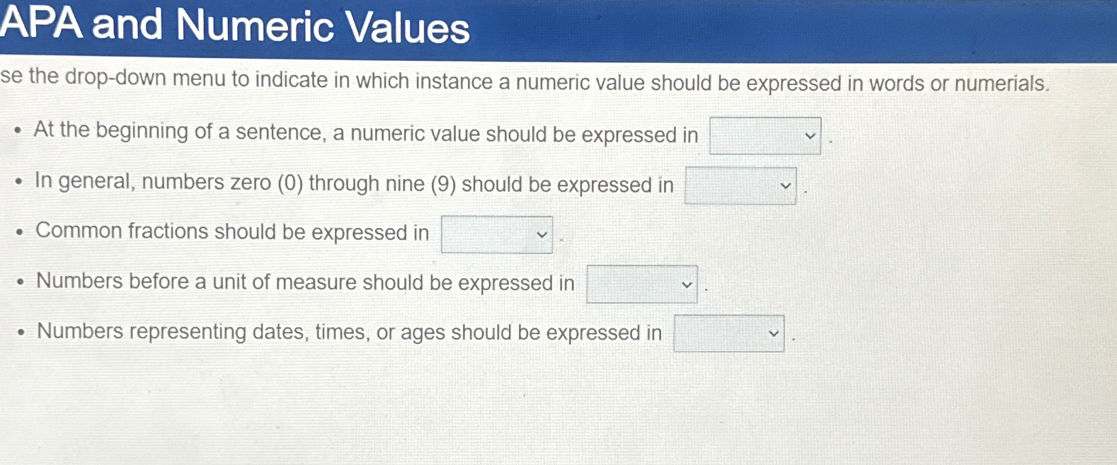 Solved APA and Numeric Valuesse the drop-down menu to | Chegg.com
