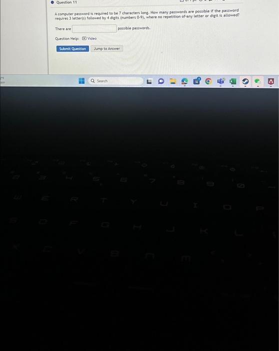 Solved A computer password is required to be 7 characters | Chegg.com