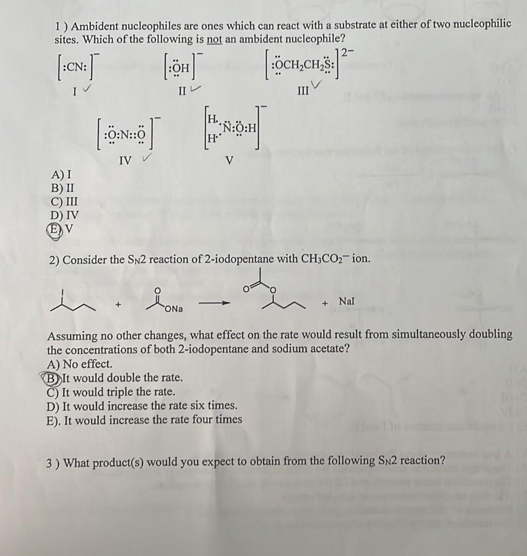 Solved 1) Ambident nucleophiles are ones which can react | Chegg.com