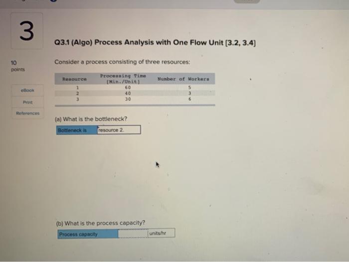 Solved 3 Q3.1 (Algo) Process Analysis with One Flow Unit | Chegg.com