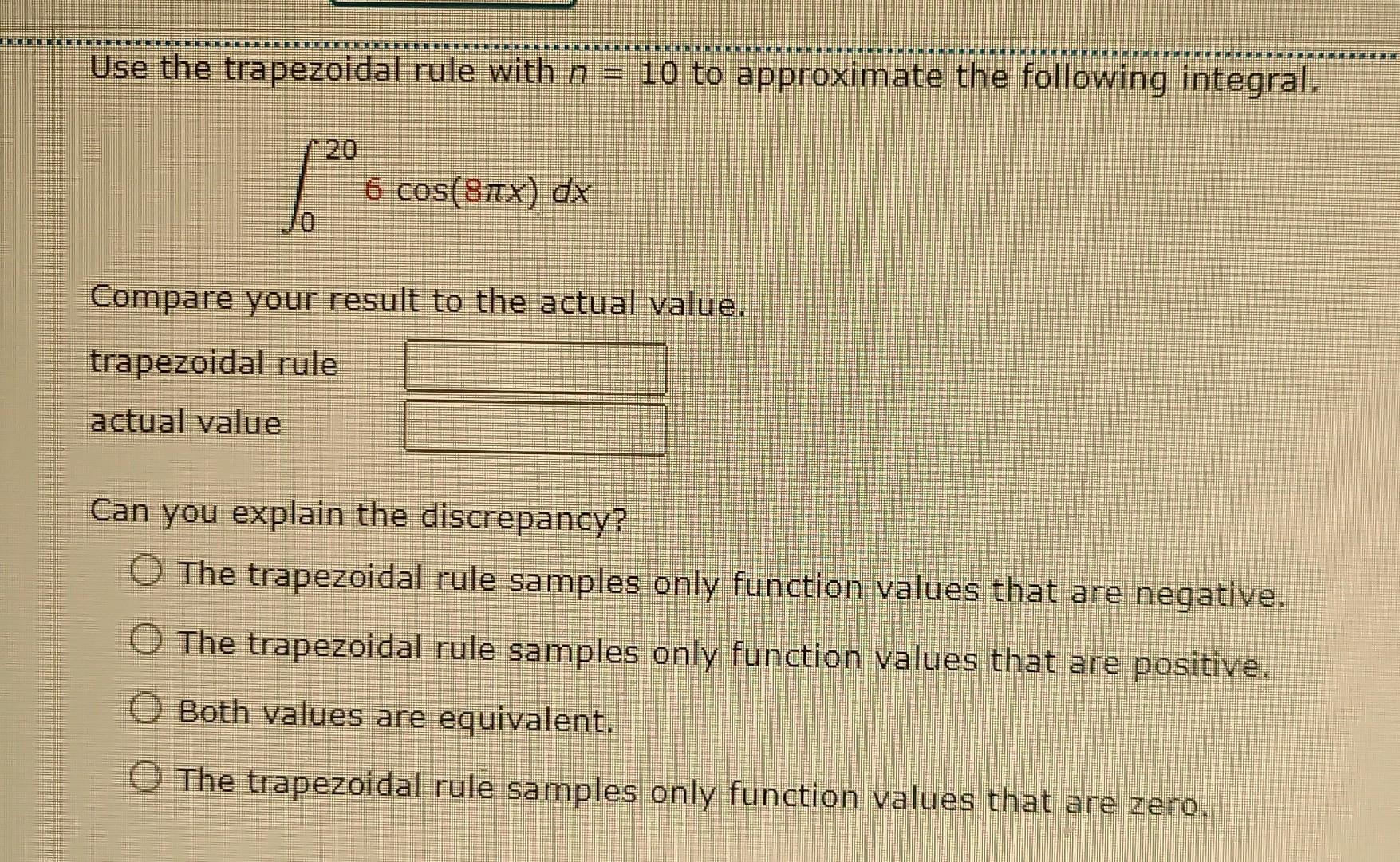 Solved Use the trapezoidal rule with n=10 to approximate the | Chegg.com