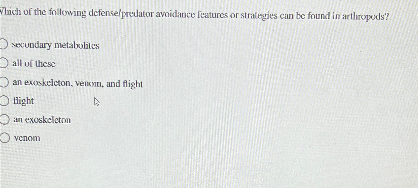 Solved Which of the following defense/predator avoidance | Chegg.com