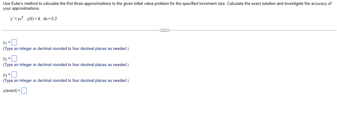 Solved Use Euler's method to calculate the first three | Chegg.com