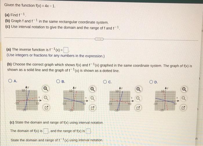 Solved Given The Function F X 4x−1 A Find F−1 B Graph