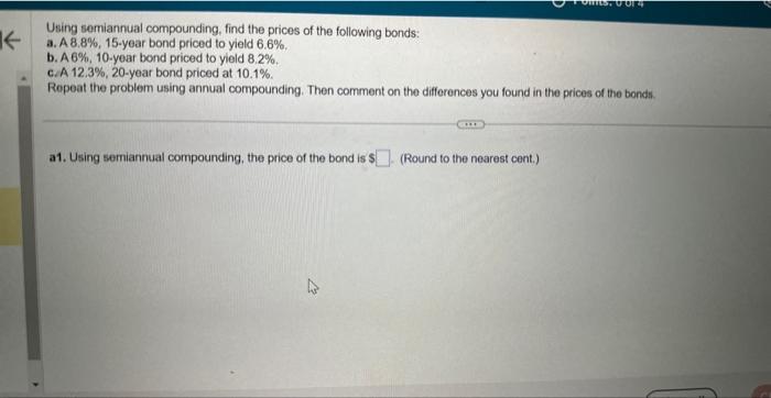 Solved Using somiannual compounding. find the prices of the | Chegg.com