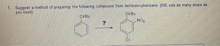 Solved 1. Suggest a method of preparing the following | Chegg.com