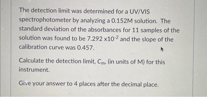 Solved The detection limit was determined for a UV/VIS | Chegg.com