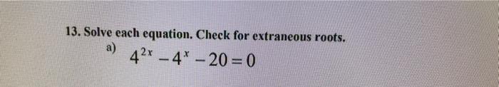 Solved 13. Solve each equation. Check for extraneous roots. | Chegg.com