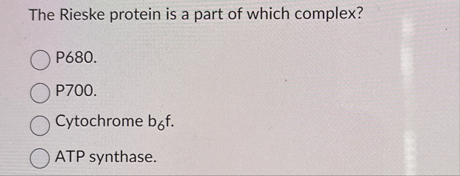 Solved The Rieske protein is a part of which | Chegg.com