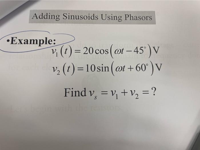Solved Adding Sinusoids Using Phasors | Chegg.com