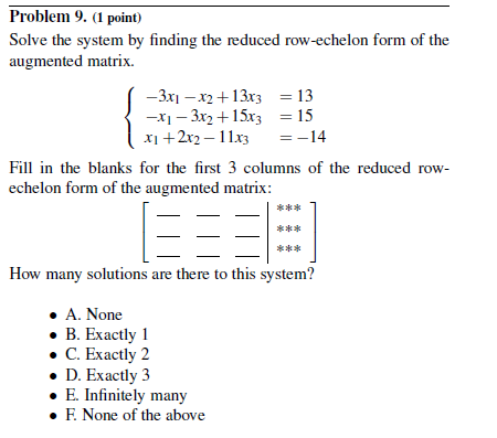 Solved Problem 9. (1 ﻿point)Solve the system by finding the | Chegg.com