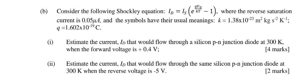 Solved b) Consider the following Shockley equation: | Chegg.com