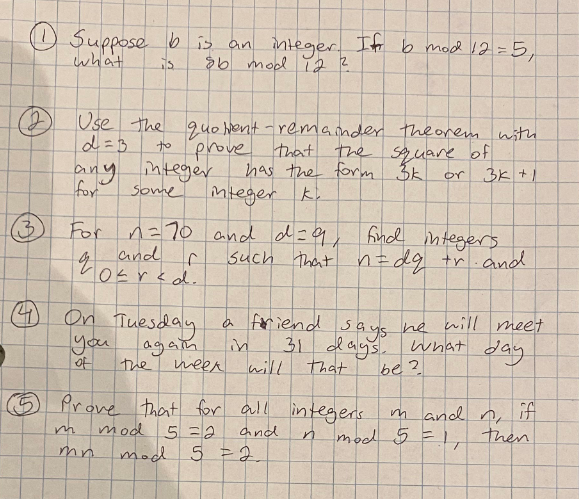 Solved (1) ﻿Suppose b ﻿is an integer. If bmod12=5,what is 86 | Chegg.com