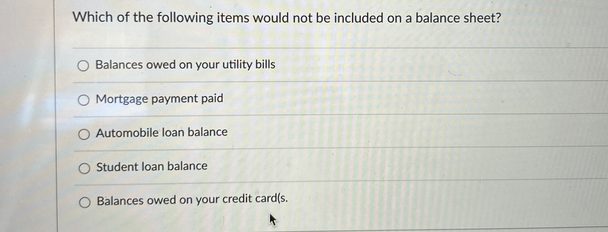 Solved Which of the following items would not be included on | Chegg.com