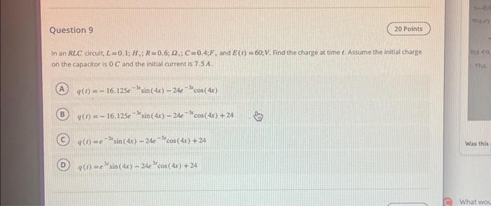 Solved In an RL.C circuit, L=0.1;H,;R=0.6;Ω,C=0.4;F, and | Chegg.com