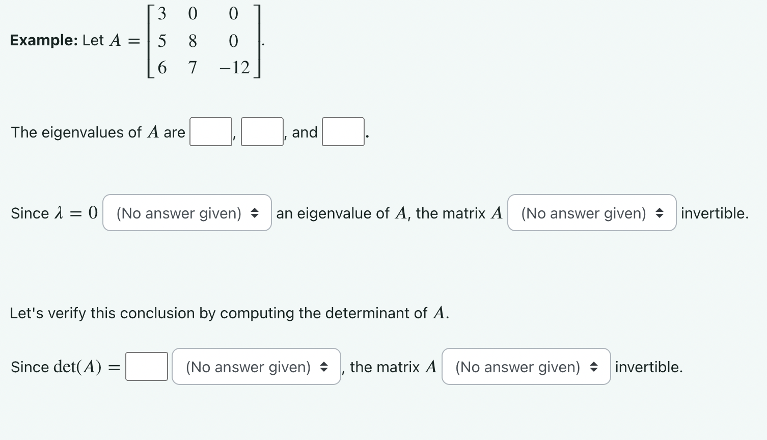 Solved Example: Let A=[30058067-12].The eigenvalues of A | Chegg.com