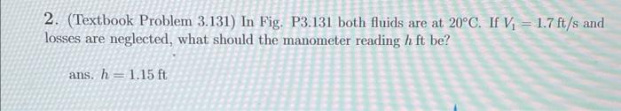 Solved 2. (Textbook Problem 3.131) In Fig. P3.131 both | Chegg.com