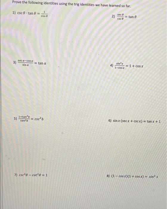 Solved Prove the following identities using the trig | Chegg.com