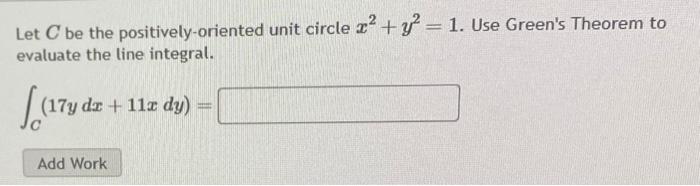Solved Let C be the positively-oriented unit circle x2+y2=1. | Chegg.com