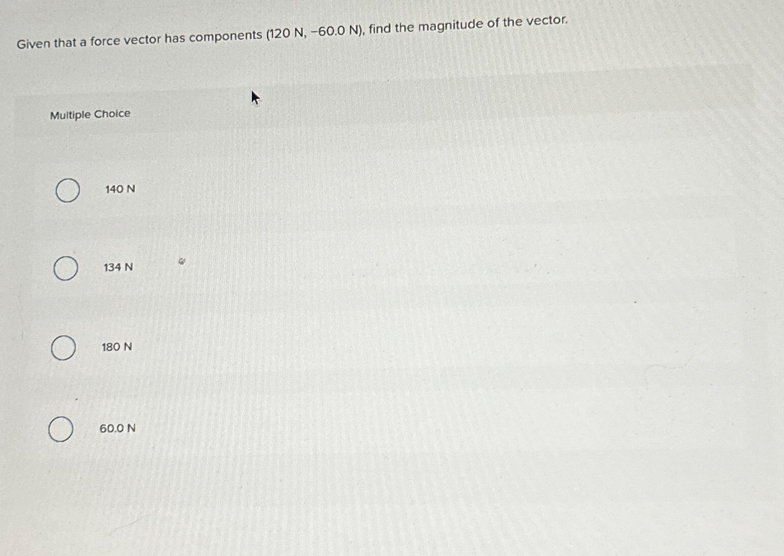 Solved Given that a force vector has components | Chegg.com
