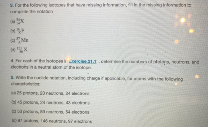 Solved 3. For the following isotopes that have missing | Chegg.com