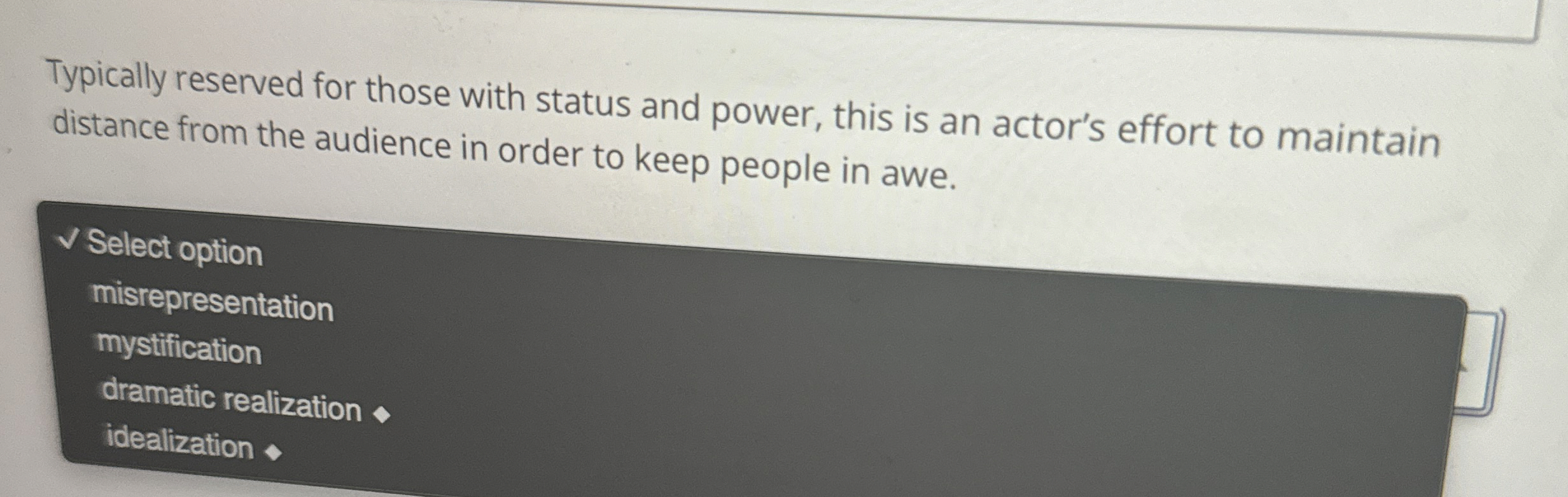 Solved Typically reserved for those with status and power, | Chegg.com