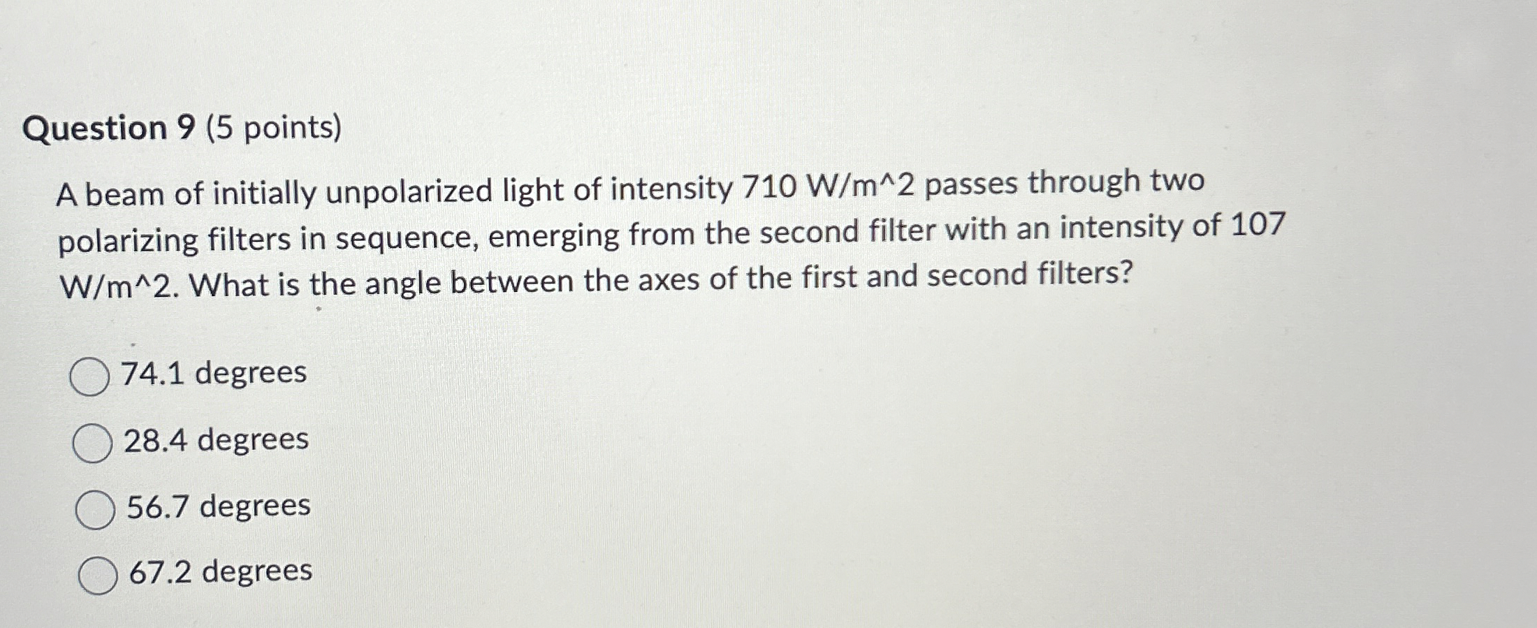 High Quality SOLUTION Question 9 (5 ﻿points)A beam of initially unpolarized | Chegg.com