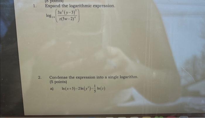 Expand the logarithmic expression. | Chegg.com
