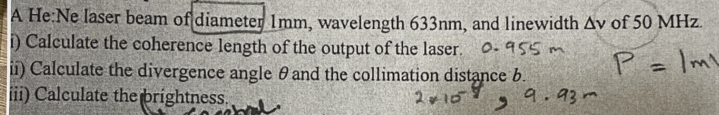 Solved A He:Ne laser beam of diameter 1mm, ﻿wavelength | Chegg.com