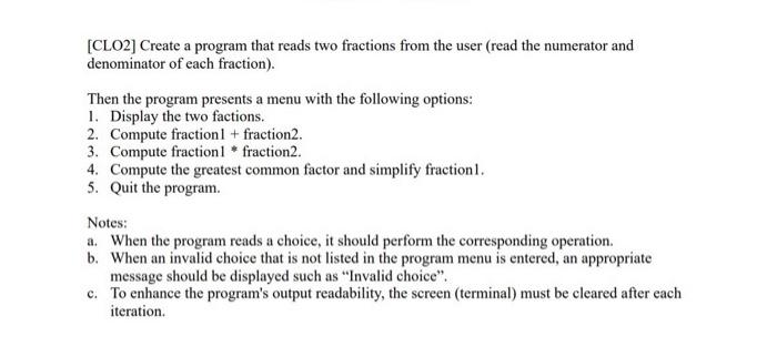 Solved [CLO2] Create a program that reads two fractions from | Chegg.com