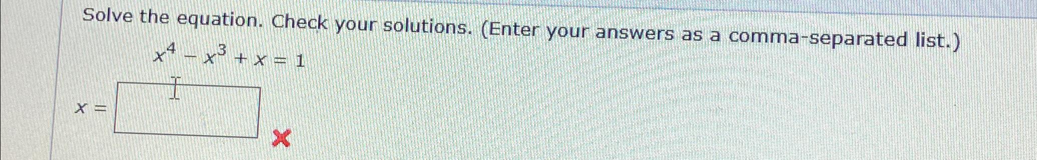 Solved Solve the equation. Check your solutions. (Enter your | Chegg.com