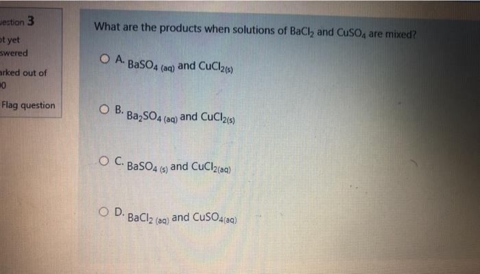 Solved Jestion 3 What are the products when solutions of | Chegg.com
