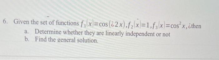 6. Given the set of functions | Chegg.com