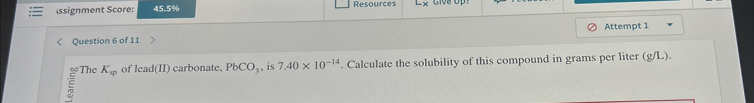 Solved issignment Score:ResourcesQuestion 6 ﻿of 11no The Ksp | Chegg.com