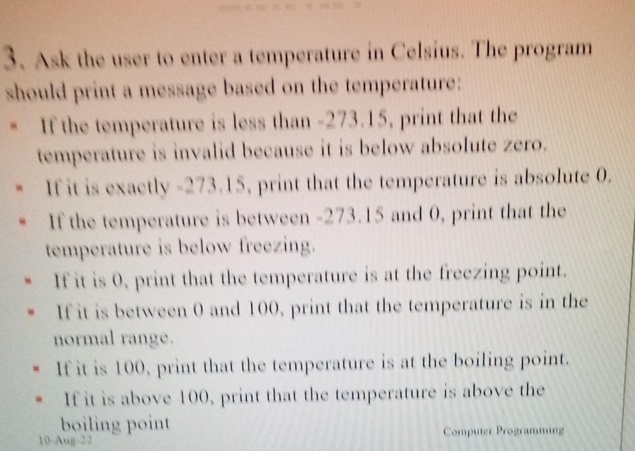 Solved 3. Ask the user fo enter a temperature in Celsius. | Chegg.com