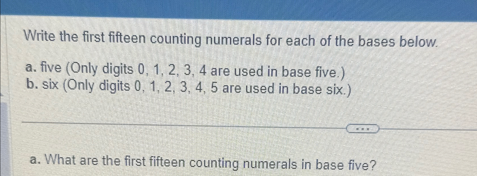 Solved Write the first fifteen counting numerals for each of | Chegg.com