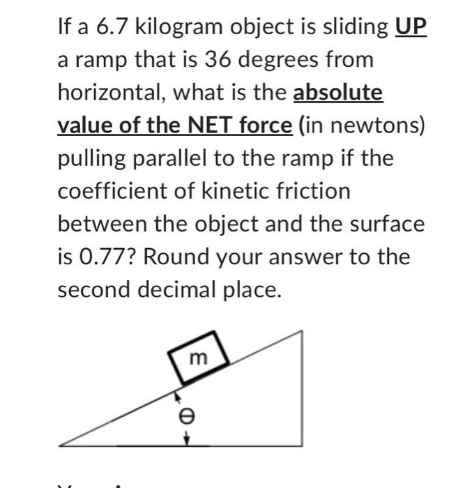 Solved If a 6.7 kilogram object on earth is launched upward | Chegg.com