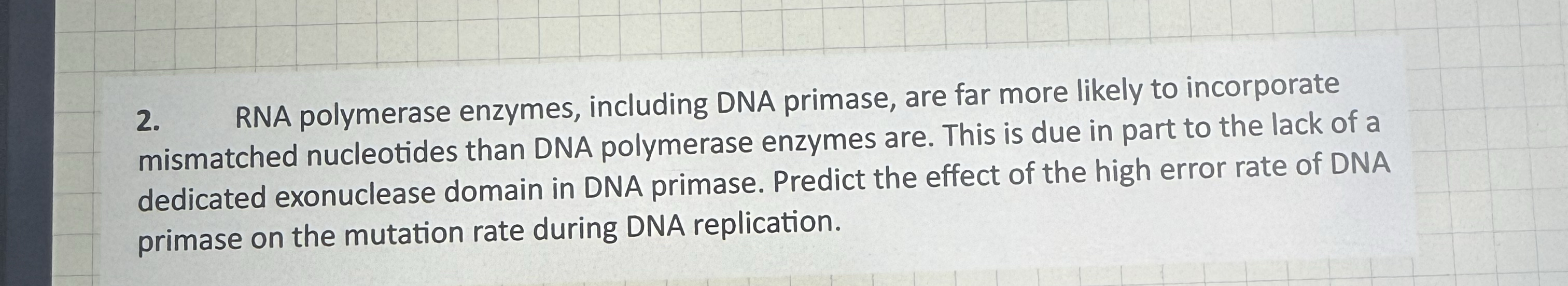 Solved RNA polymerase enzymes, including DNA primase, are | Chegg.com
