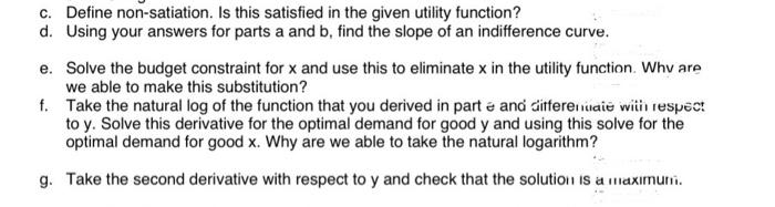 Solved c. Define non-satiation. Is this satisfied in the | Chegg.com