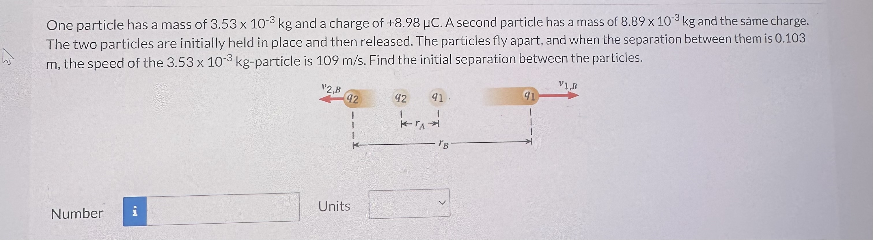 Solved One particle has a mass of 3.53×10-3kg ﻿and a charge | Chegg.com