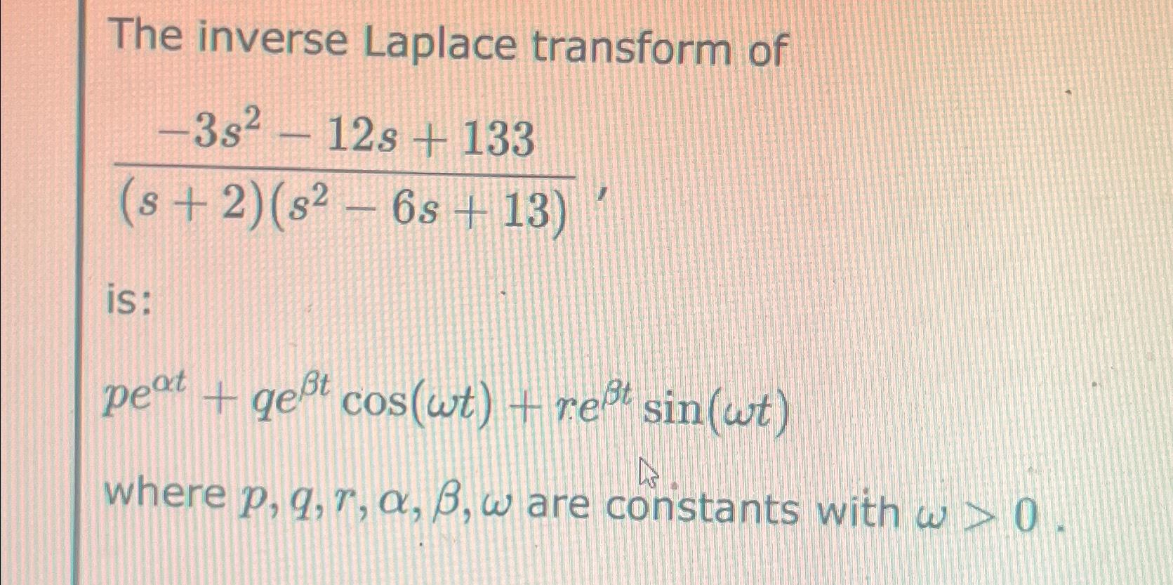 Solved The inverse Laplace transform | Chegg.com
