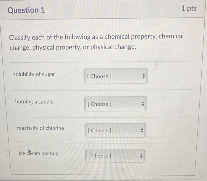 Solved Classify each of the following as a chemical | Chegg.com