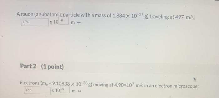 Solved A muon (a subatomic particle with a mass of 1.884 x | Chegg.com